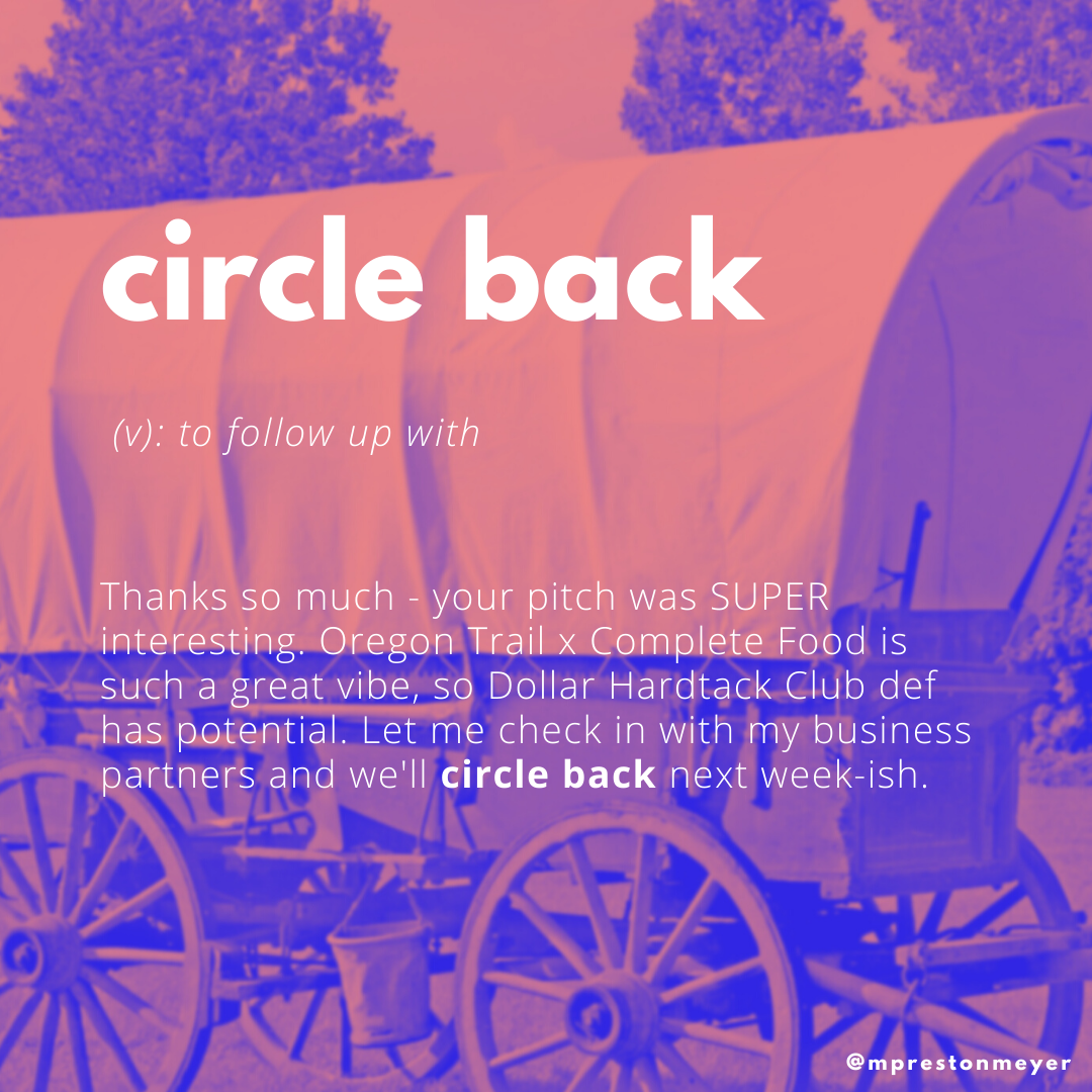 Jargon of the Day: Circle Back